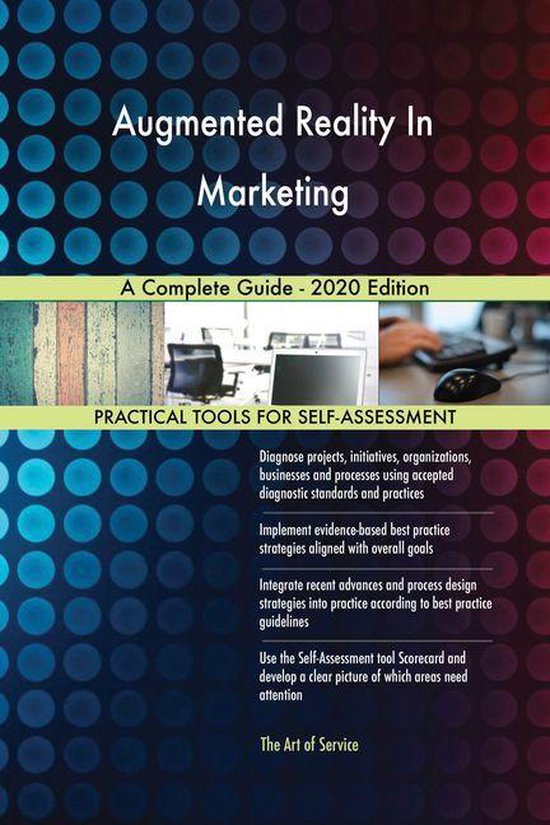 Augmented Reality In Marketing A Complete Guide - 2020 Edition (ebook ...