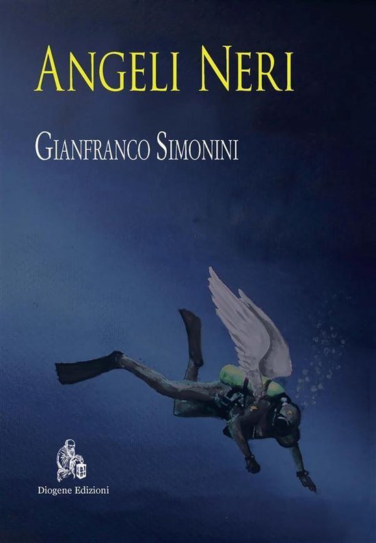 Angeli Neri (ebook), Gianfranco Simonini | 9788866472483 | Boeken | bol.com
