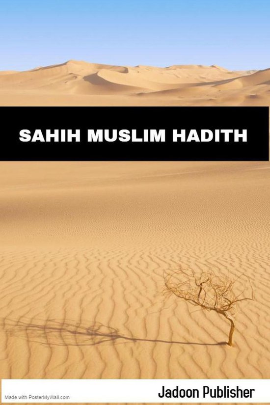 Sahih Muslim Hadith (ebook), Jadoon Publisher | 9781393325963 | Boeken ...