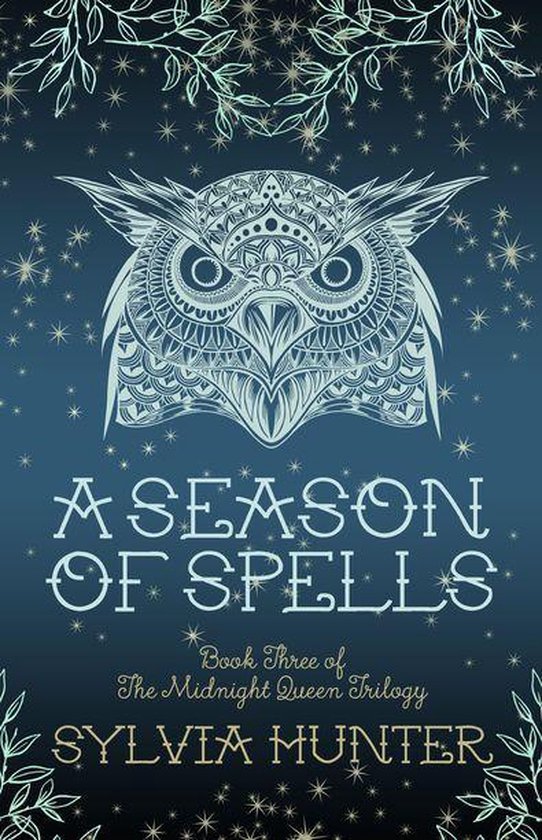 Midnight Queen 3 - A Season of Spells (ebook), Sylvia Hunter ...