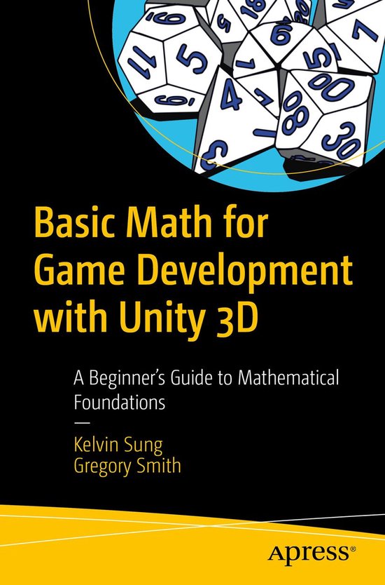 Basic Math for Game Development with Unity 3D (ebook), Kelvin Sung ...