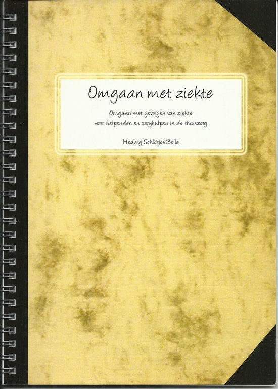 Omgaan met ziekte, H. SchlÖTjes-Belle | 9789080988217 | Boeken | bol.com
