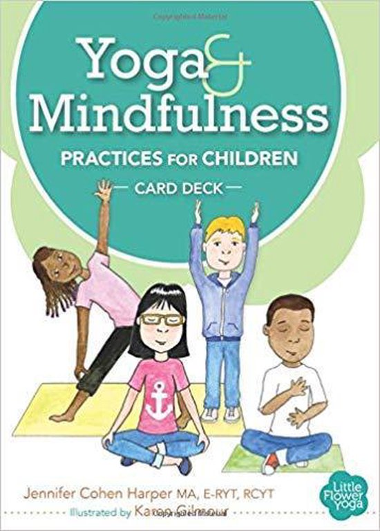 Yoga & Mindfulness Practices for Children Card Deck, Jennifer Cohen ...
