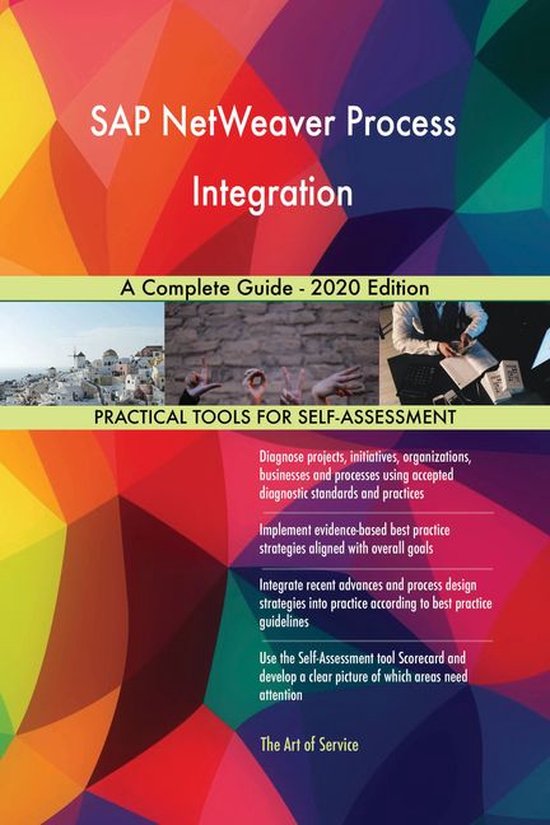 SAP NetWeaver Process Integration A Complete Guide - 2020 Edition ...