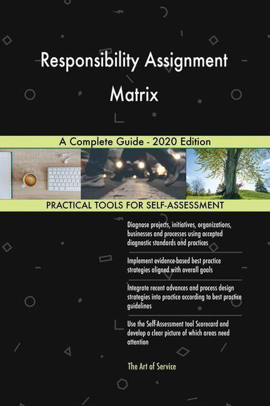 Responsibility Assignment Matrix A Complete Guide - 2020 Edition (ebook), Gerardus... | bol