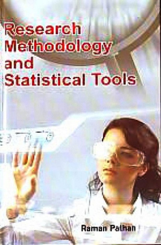 Research Methodology and Statistical Tools (ebook), Dr. Raman Pathan ...
