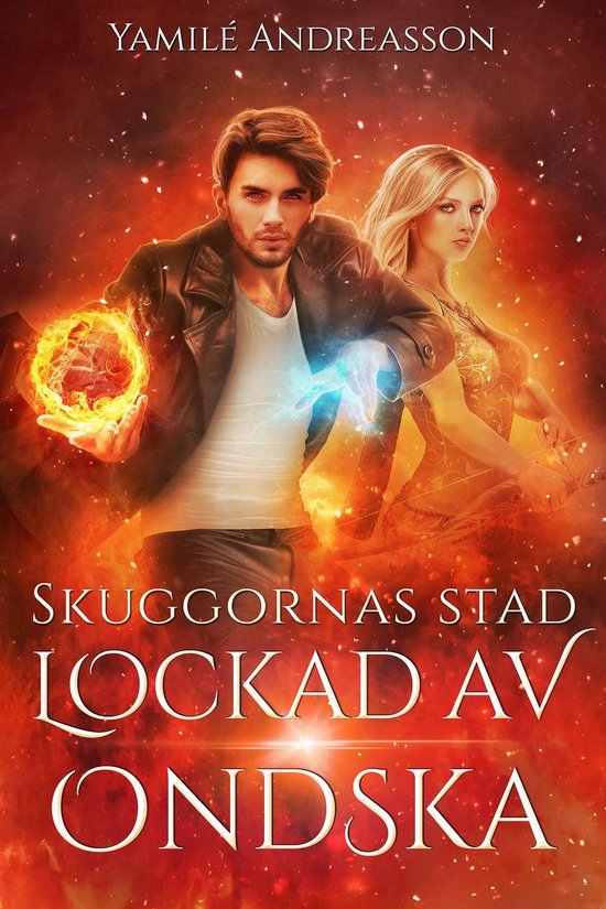 Skuggornas stad 2 - Lockad av ondska (ebook), Yamilé Andreasson ...