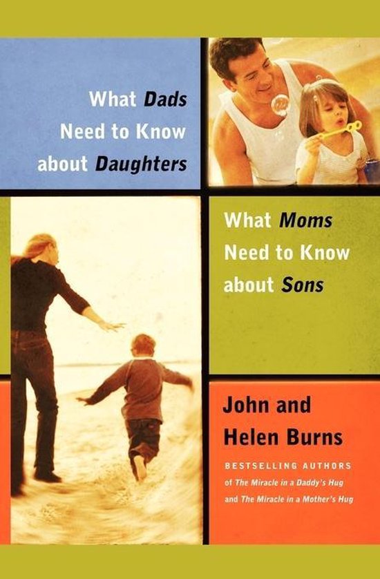 What Dads Need To Know About Daughters What Moms Need To Know About