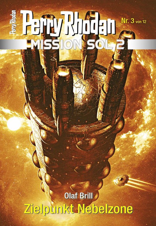 PERRY RHODAN-Mission SOL 2 3 - Mission SOL 2020 / 3: Zielpunkt ...