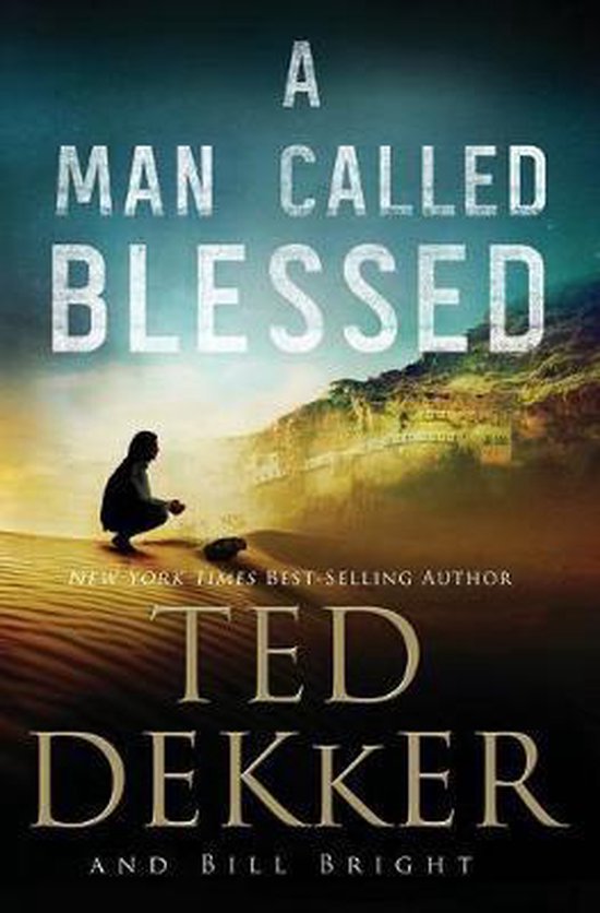 A Man Called Blessed, Ted Dekker | 9781401688790 | Boeken | bol.com