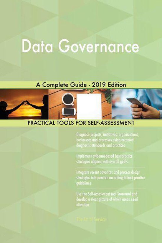 Data Governance A Complete Guide - 2019 Edition (ebook), Gerardus ...
