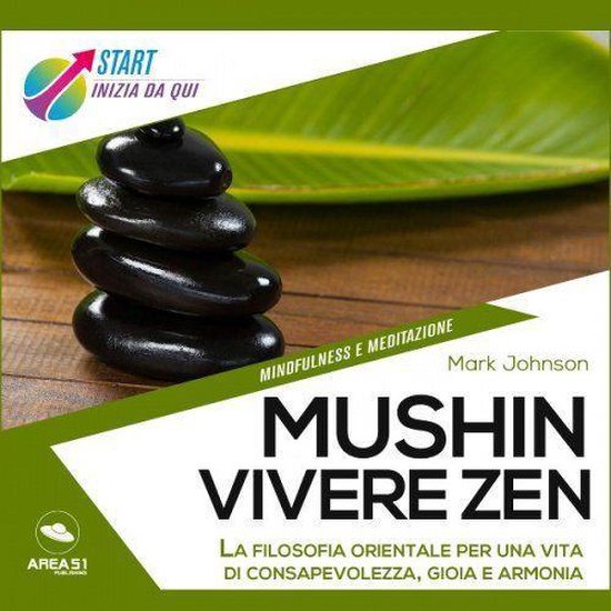 Mushin. Vivere zen, Mark Johnson | 9788827407448 | Boeken | bol