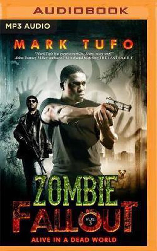 Zombie Fallout- Alive in a Dead World, Mark Tufo | 9781713526032 ...