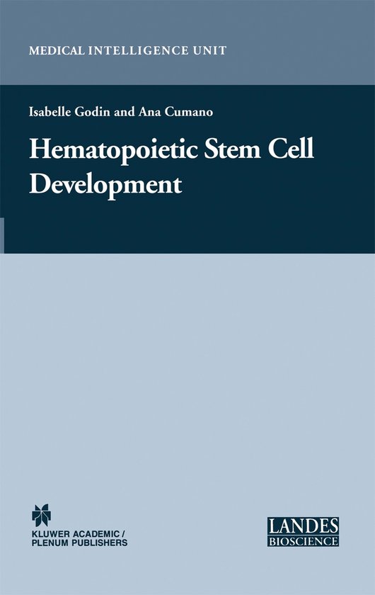 Hematopoietic Stem Cell Development | 9780306478727 | Isabelle Godin ...
