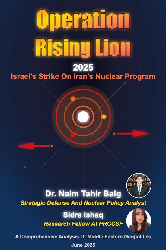 Operation Rising Lion 2025: Israel's Strike on Iran's Nuclear Program ...