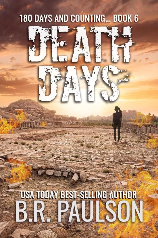 180 Days... and Counting Series 6 - Death Days (ebook), B.R. Paulson ...