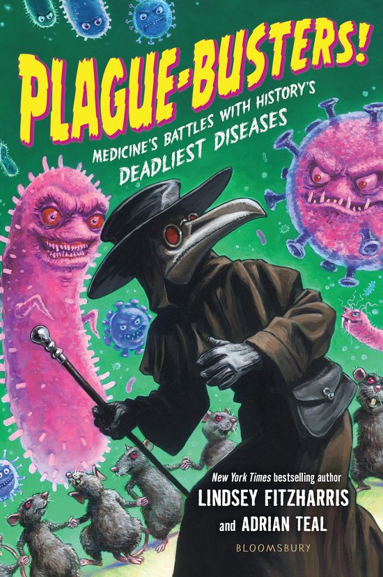 Plague-Busters! | 9781547618613 | Lindsey Fitzharris | Boeken | bol
