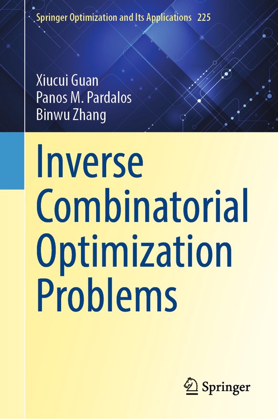 Springer Optimization and Its Applications225- Inverse Combinatorial ...