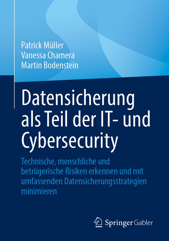 Datensicherung als Teil der IT- und Cybersecurity | 9783658437008 ...