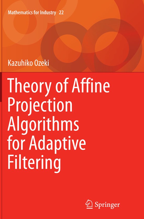 Mathematics For Industry Theory Of Affine Projection Algorithms For Adaptive Bol