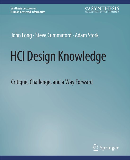 Synthesis Lectures on Human-Centered Informatics- HCI Design Knowledge, Long John |... | bol