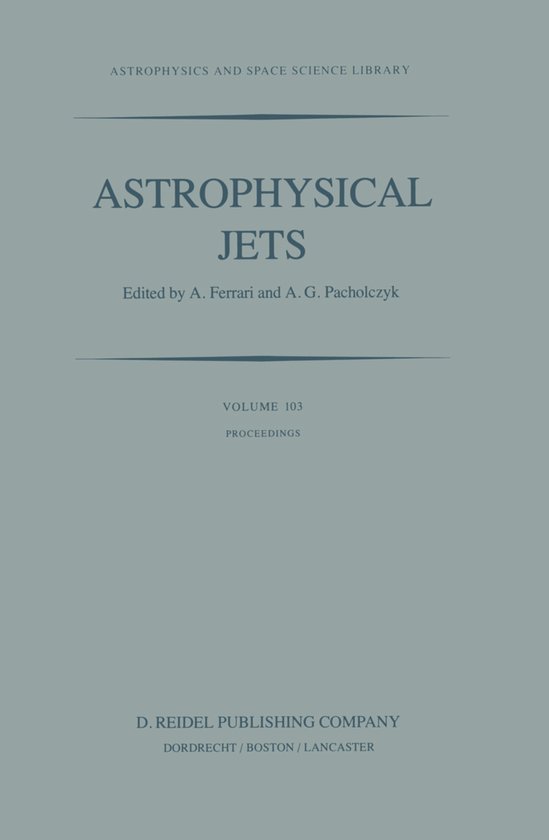 Astrophysics and Space Science Library- Astrophysical Jets ...