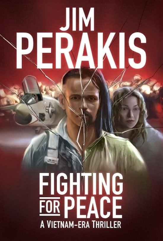 Fighting for Peace (ebook), Jim Perakis | 9798989848331 | Boeken | bol