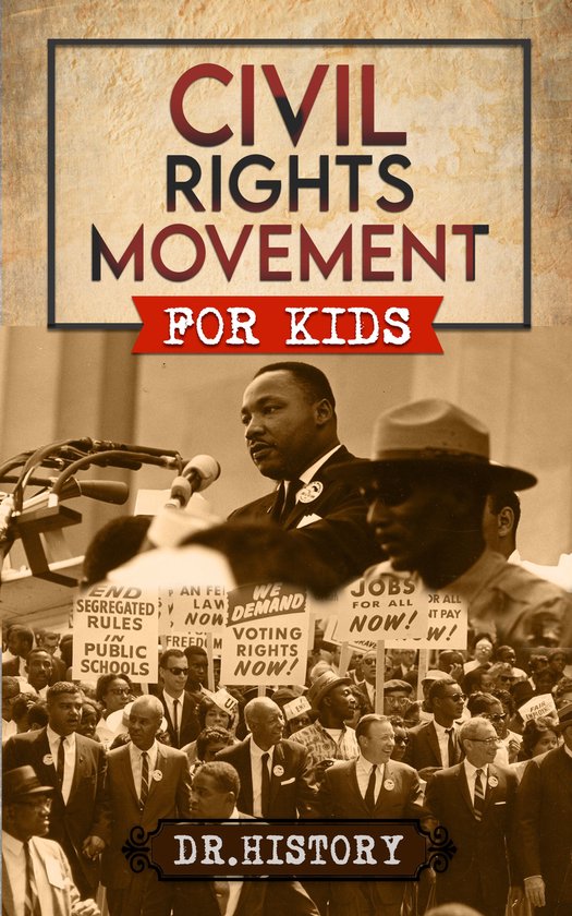 United States History for Kids 1 - Civil Rights Movement (ebook), Dr ...