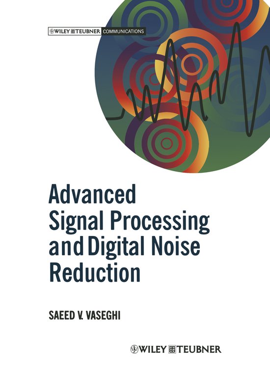 Advanced Signal Processing and Digital Noise Reduction, Saeed V. Vaseghi |... | bol