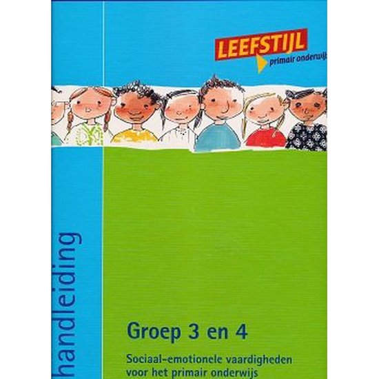 Leefstijl versie 2 Handleiding groep 3 en 4 (zie omschrijving) | 8721101688325 | Boeken | bol