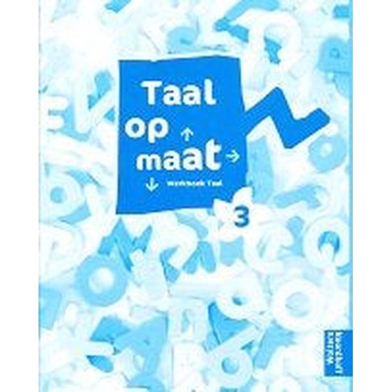 Taal op Maat versie 1 Werkschrift Taal 3 (per set van 5 stuks ... Taal op Maat versie 1 Werkschrift Taal 3 (per set van 5 stuks ...