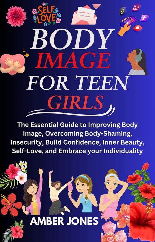 BODY IMAGE FOR TEEN GIRLS (ebook), Kikanwa Joy | 1230007788321 | Boeken ...