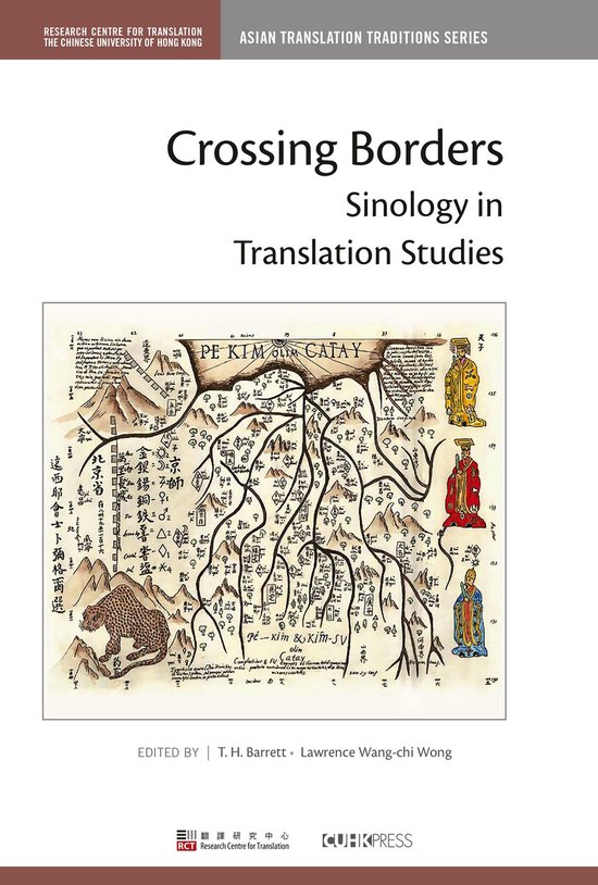 Asian Translation Traditions Series - Crossing Borders: Sinology in Translation... | bol