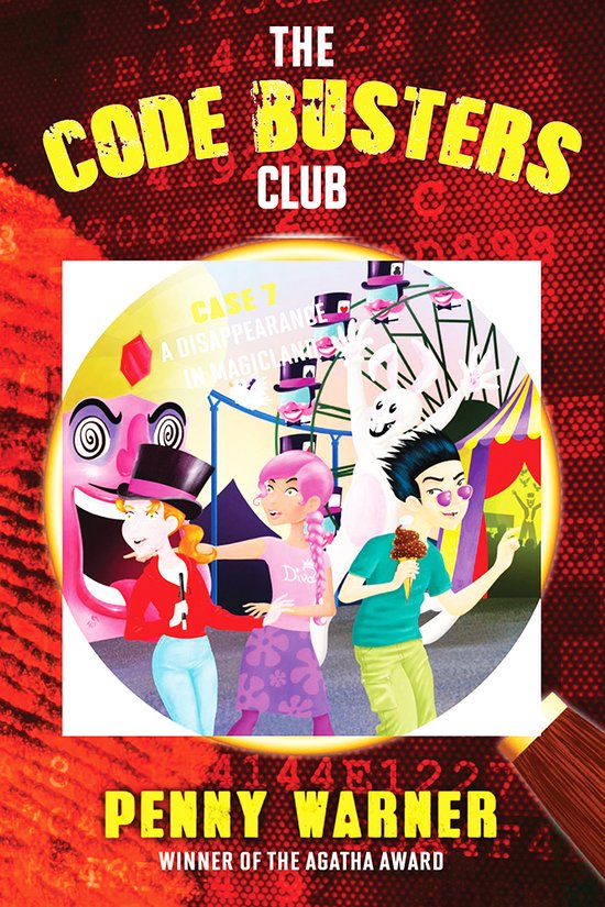 The Code Busters Club-A Disappearance in Magicland, Penny Warner ...