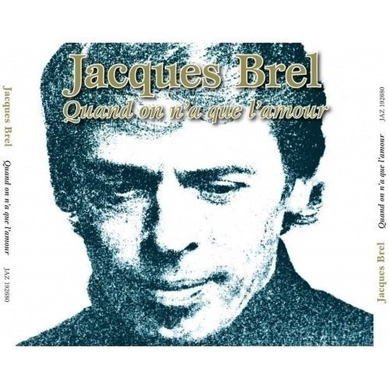 Jacques Brel - Quand On N'a Que L'amour (2 CD), Jacques Brel | CD ...