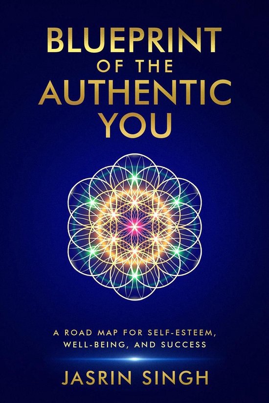 Self Help 1 - Blueprint of the Authentic You (ebook), Jasrin Singh ...