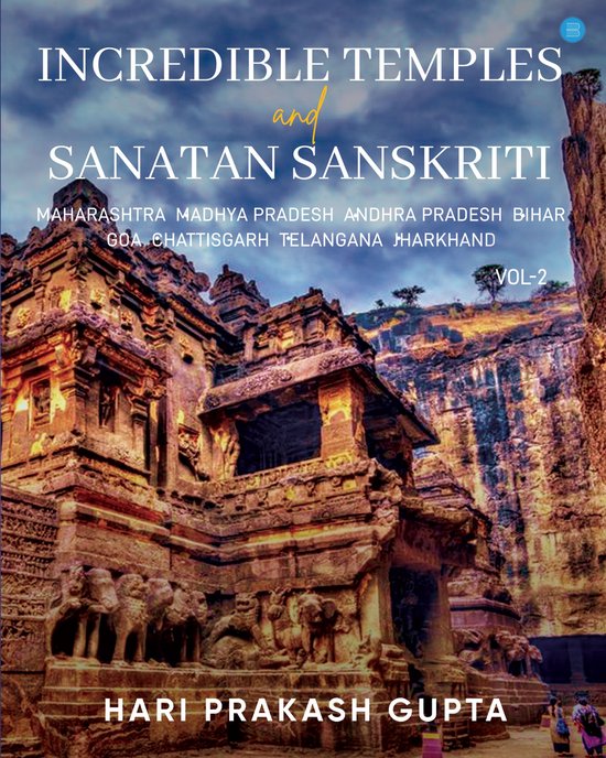 Incredible Temples and Sanatan Sanskriti Vol-2 (ebook), Hari Prakash Gupta |... | bol