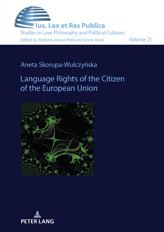 Ius, Lex et Res Publica- Language Rights of the Citizen of the European ...