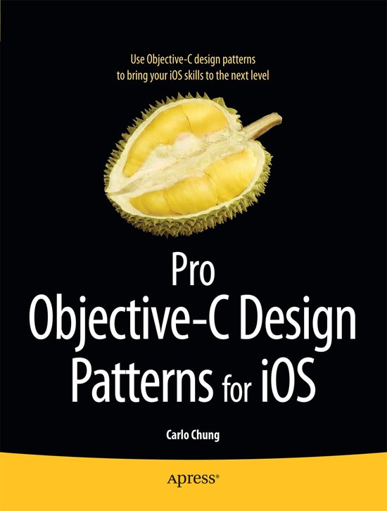 Pro Ios 4 Design Patterns In Objective-C, Carlo Chung | 9781430233305 | Boeken | bol