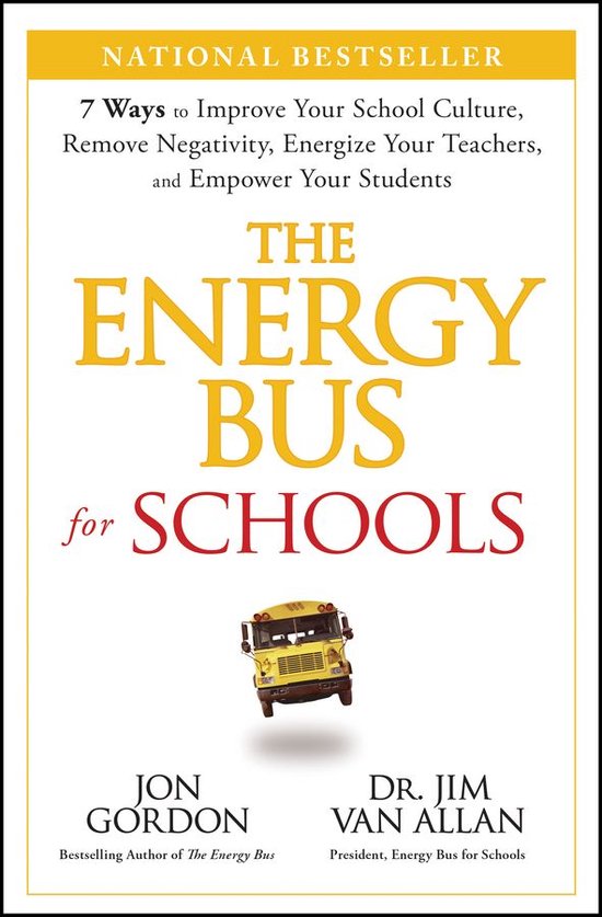 Jon Gordon - The Energy Bus for Schools (ebook), Jon Gordon ...