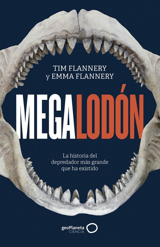 geoPlaneta Ciencia - Megalodón (ebook), Emma Flannery | 9788408287919 ...