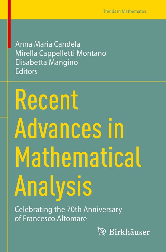 Trends in Mathematics- Recent Advances in Mathematical Analysis ...