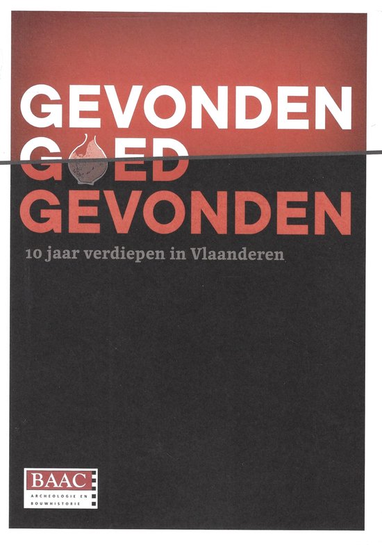 Gevonden Goed -Goed Gevonden : 10 jaar verdiepen in Vlaanderen ...