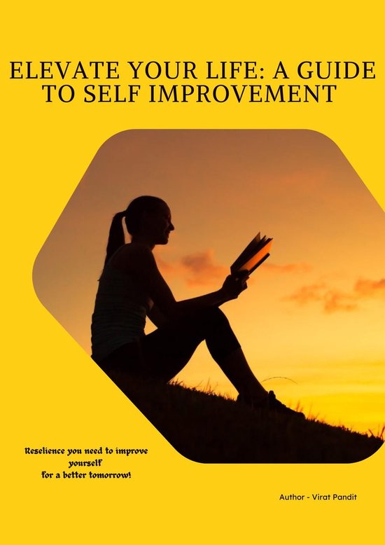 Elevate Your Life: A Guide to Self Improvement (ebook), Virat Pandit | 9798224791392 |... | bol