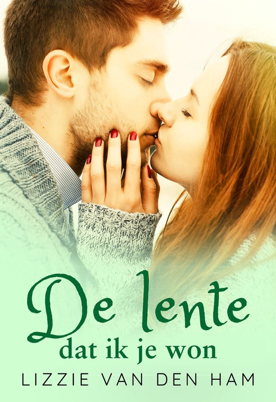 Verliefd en Verloren 3 - De lente dat ik je won (ebook), Lizzie van den Ham |... | bol