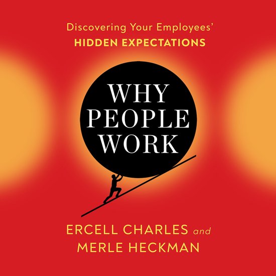 Why People Work, Ercell Charles | 9781722552541 | Boeken | bol