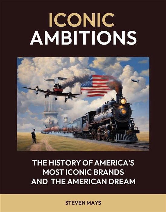 Iconic Ambitions (ebook), Steven Mays | 9798893830903 | Boeken | bol