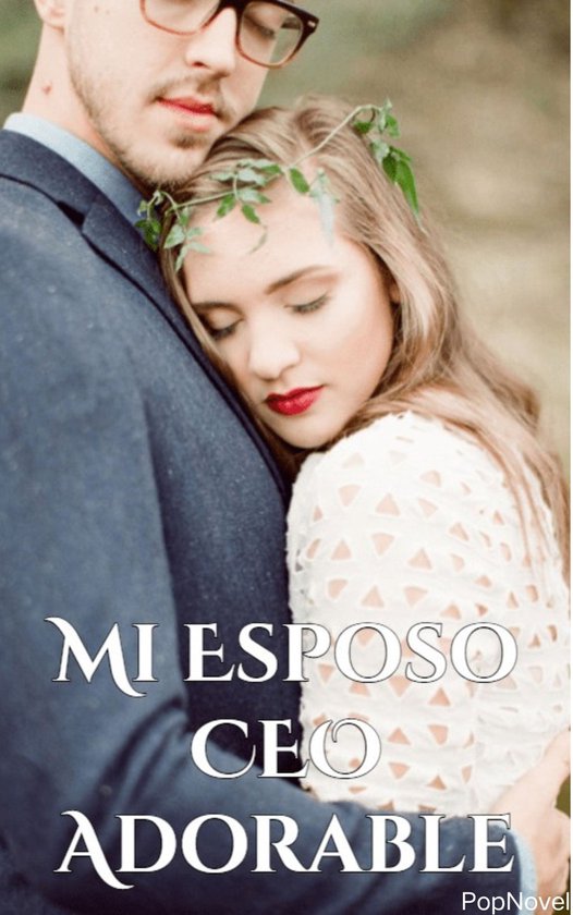 Mi Esposo CEO Adorable 1 - Mi Esposo CEO Adorable (ebook), PopNovel | 6610000542062 |... | bol