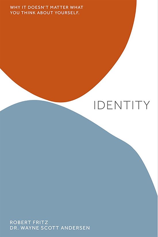 Identity (ebook), Robert Fritz | 9780998186207 | Boeken | bol