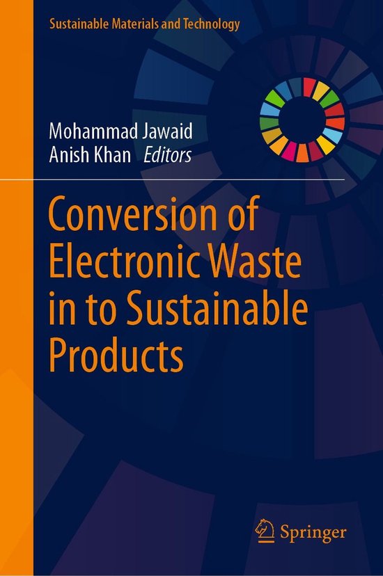 Sustainable Materials and Technology - Conversion of Electronic Waste ...